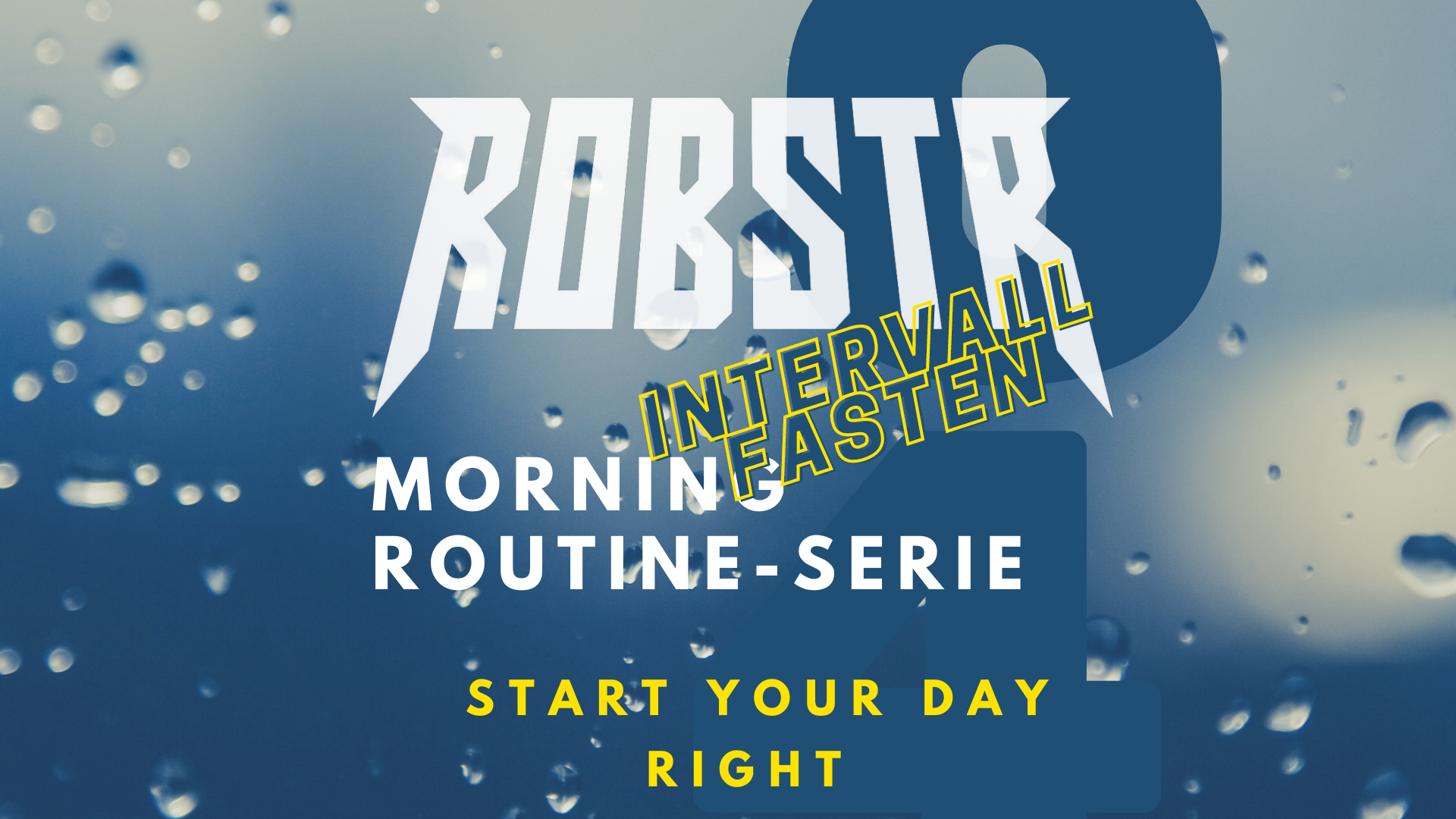 Morning Routine | Intervallfasten | ROBSTR.de